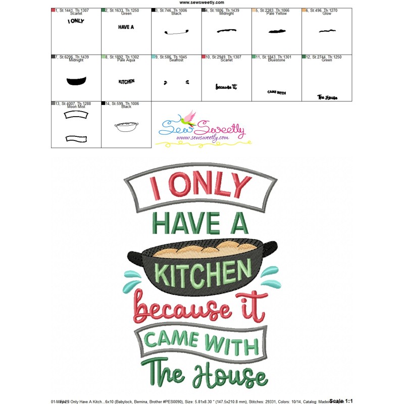 I Only Have a Kitchen Because It Came With The House Embroidery Design ...