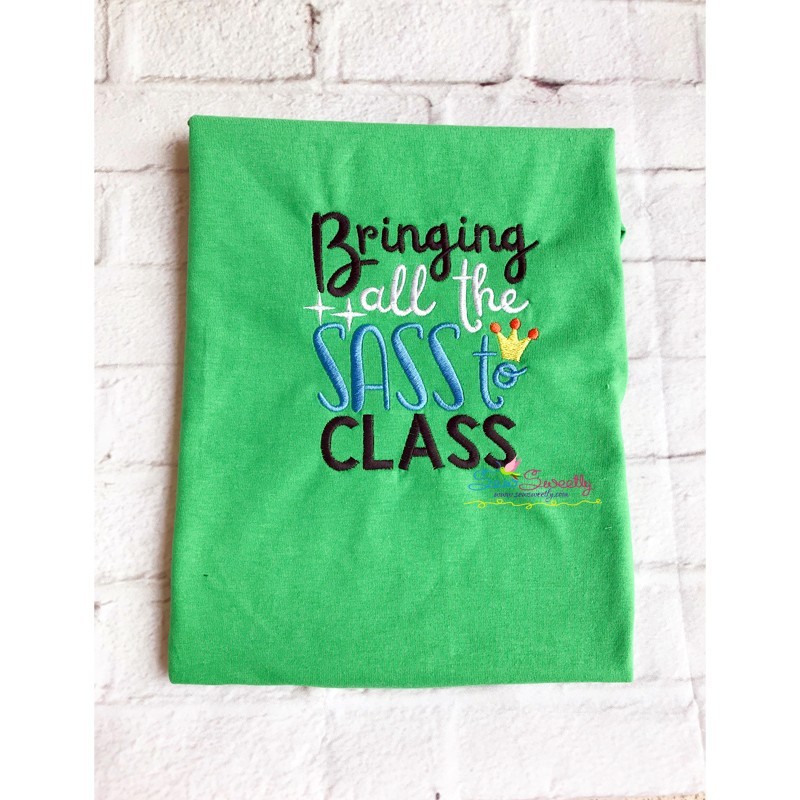Bringing All The Sass To Class Embroidery Design Pattern