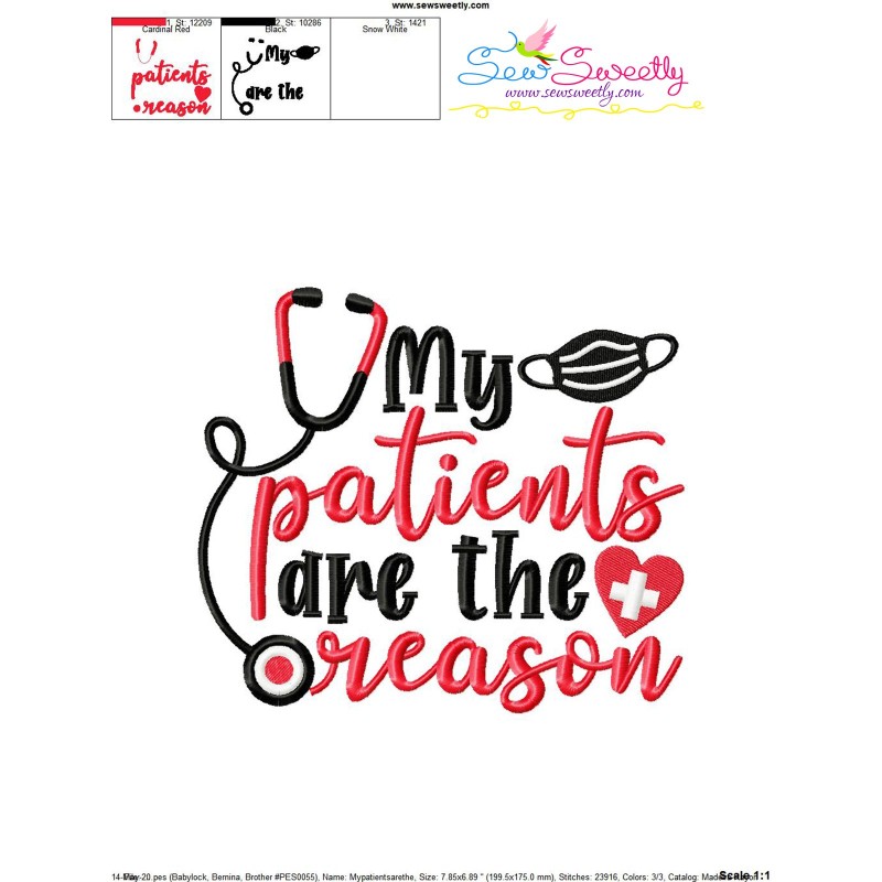 My Patients Are The Reason Medical Lettering Embroidery Design Pattern