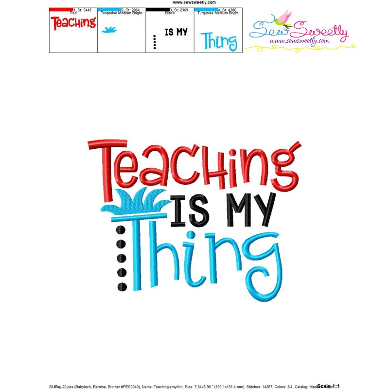 Teaching Is My Thing American Theme Lettering Embroidery Design Pattern